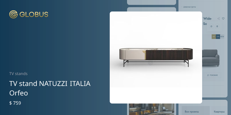 TV stand NATUZZI ITALIA Orfeo Price | Globus Furniture from China