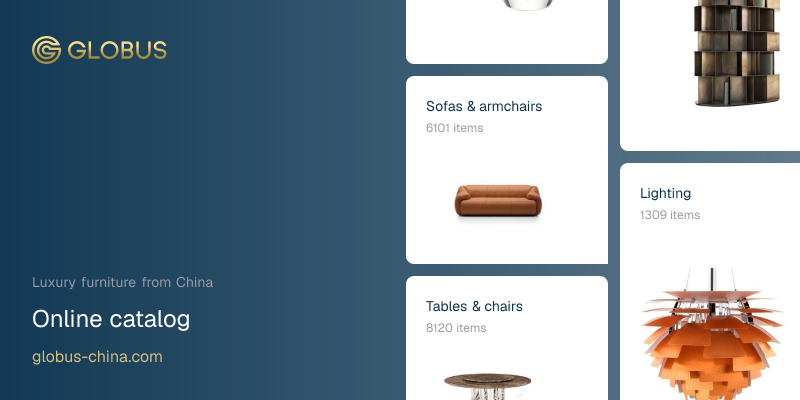 Buy Luxury Furniture Direct from China | Globus Online Store
