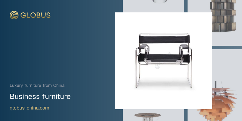 Business furniture | Globus Furniture from China