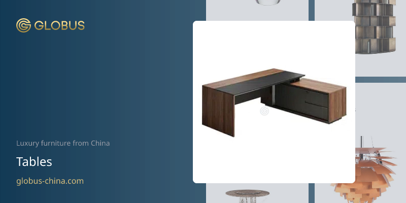 Business tables | Globus Furniture from China