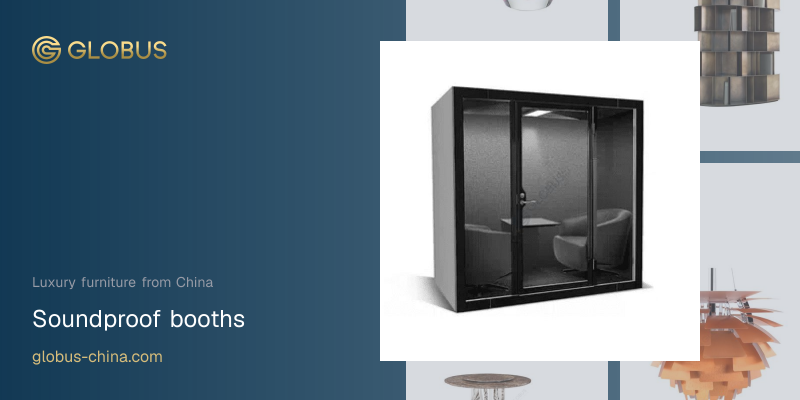 Soundproof booths | Globus Furniture from China
