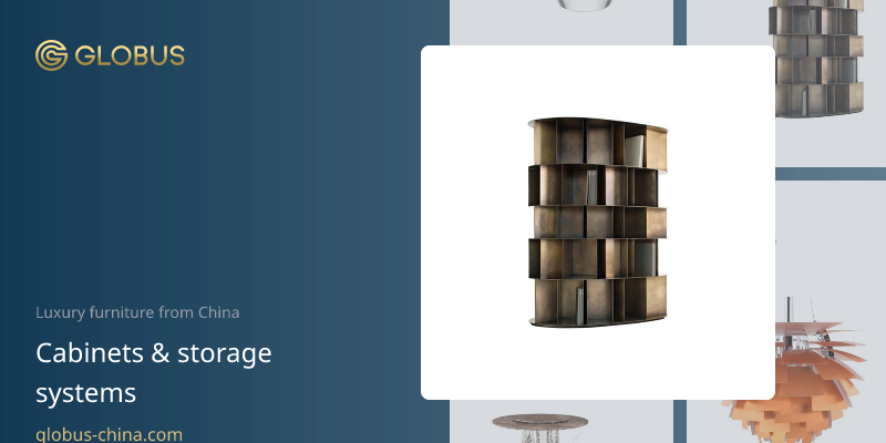 Cabinets & storage systems | Globus Furniture from China